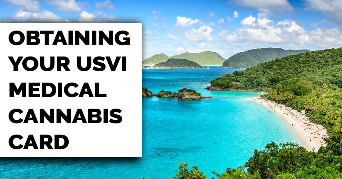 Obtaining Your VI Medical Cannabis Card - VIBE HIGH